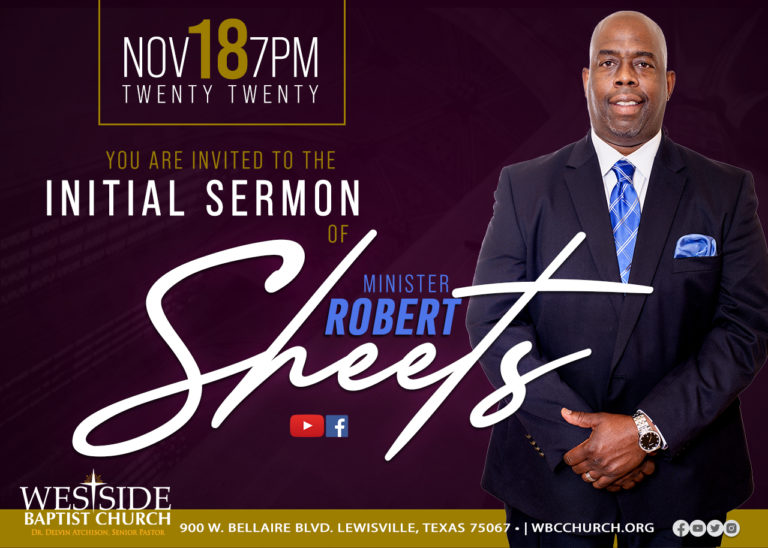 Minister Robert Sheets First Sermon - Westside Baptist Church